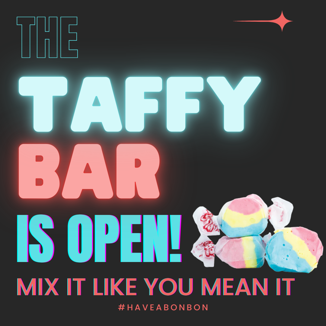 The Taffy Bar - Mix It Like You Mean It -36+ Flavors | Bon Bon's Candy ...